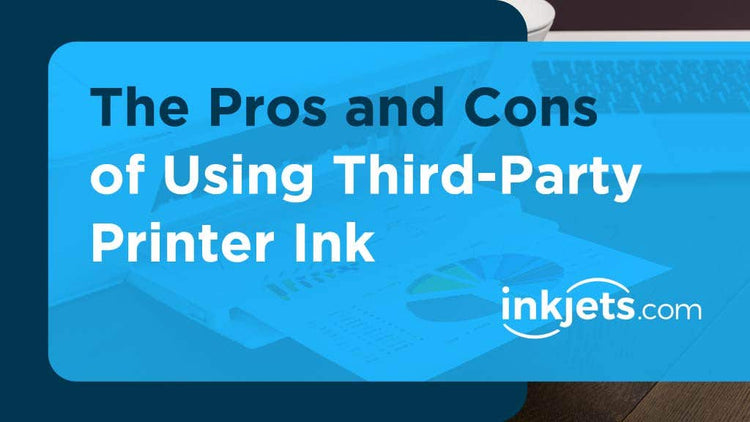 The Pros and Cons of Using Third-Party Printer Ink | Inkjets.com