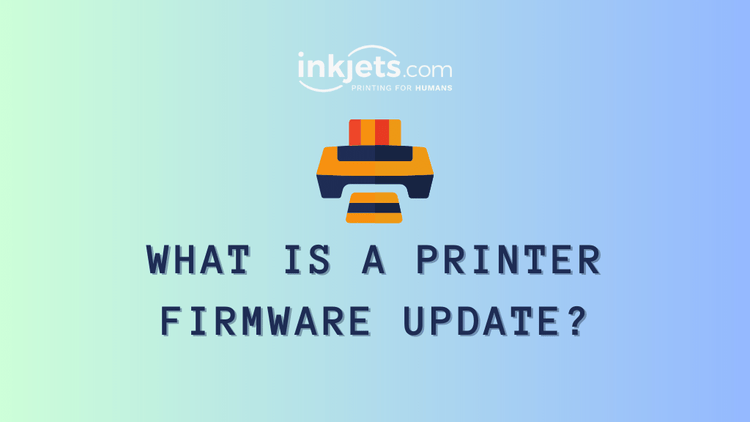 What is a Printer Firmware Update? | Inkjets.com